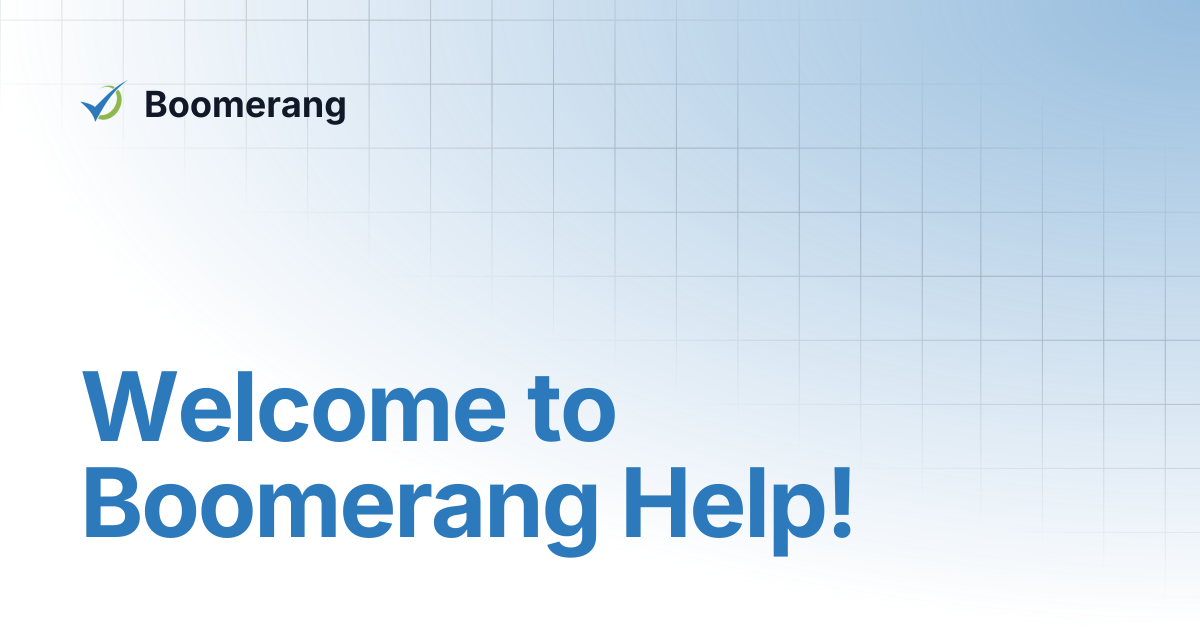 Welcome to Boomerang Help! | Boomerang